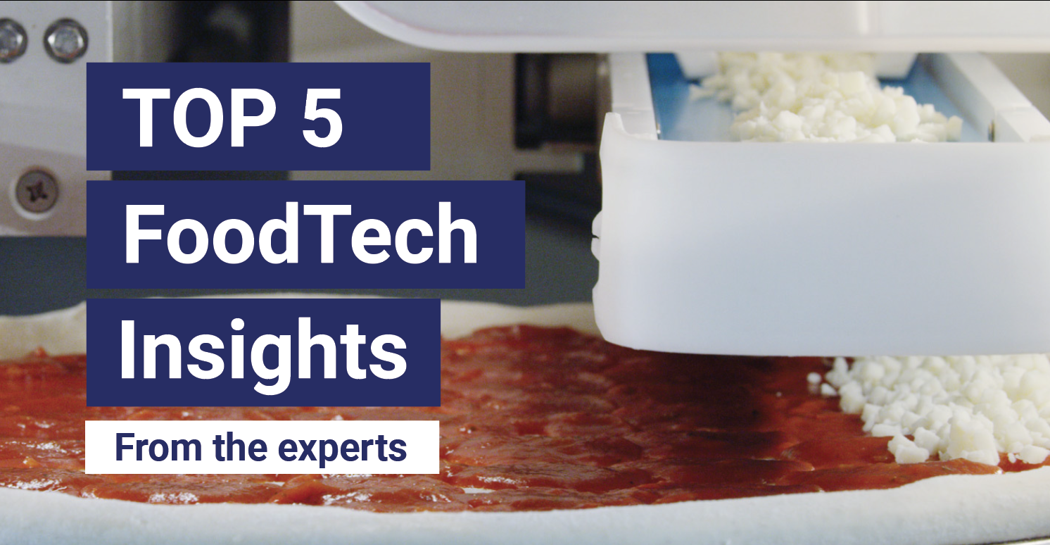 Top 5 FoodTech Insights from the Experts